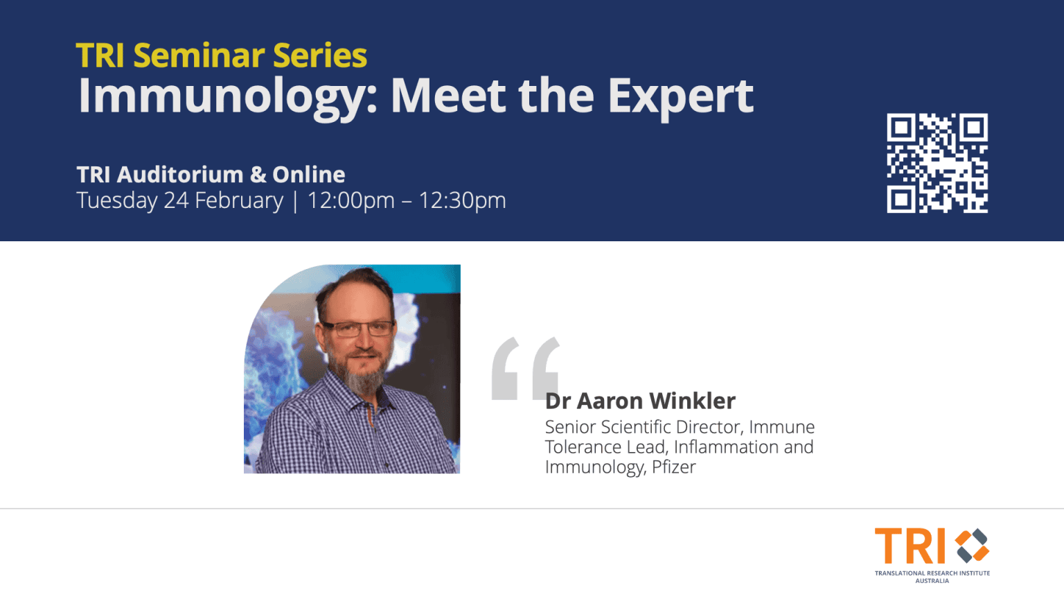 TRI Seminar Series Immunology: Meet the expert - Dr Aaron Winkler ...